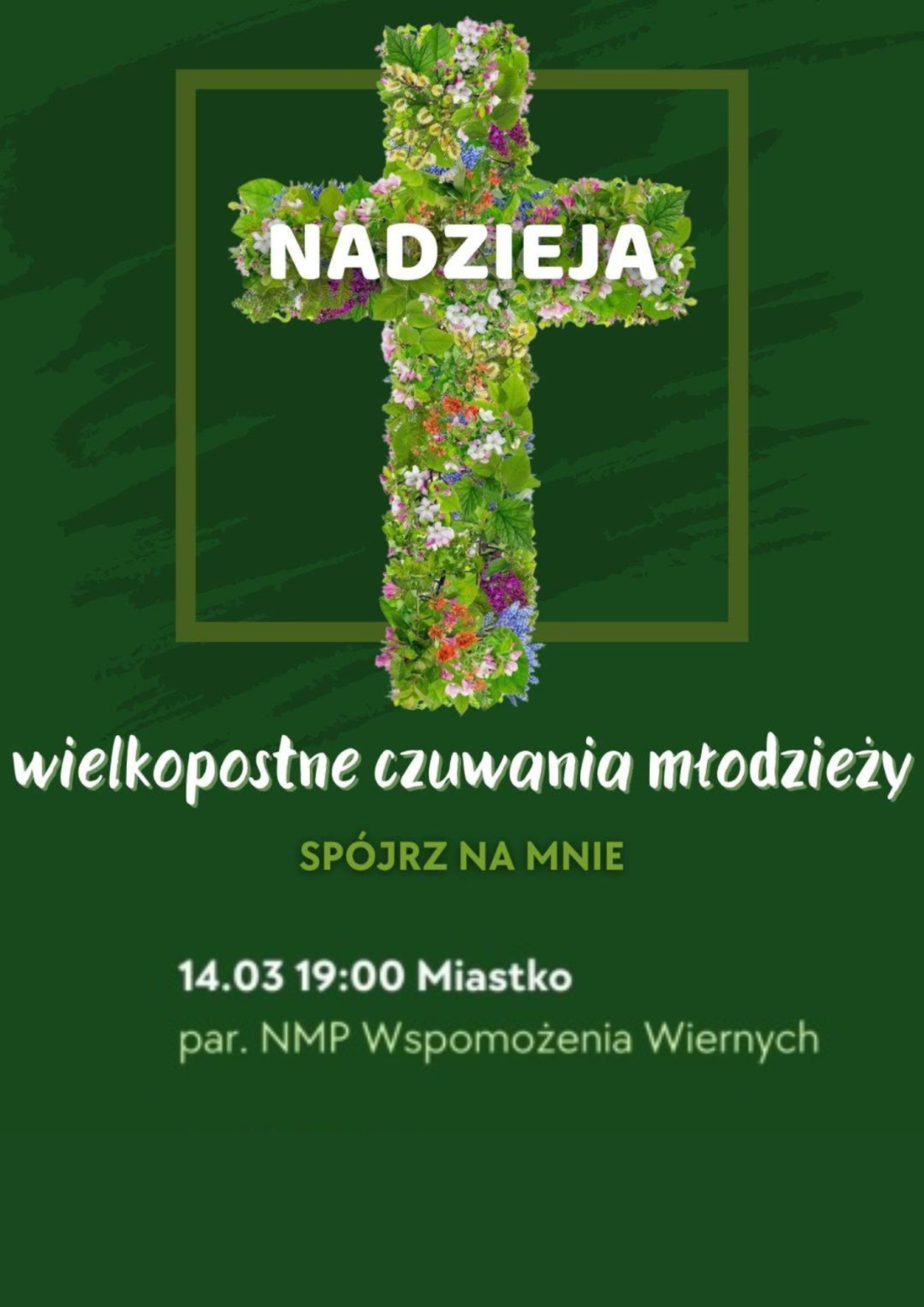 Wielkopostne Czuwanie Młodych pod hasłem „Nadzieja” – Parafia Rzymsko ...